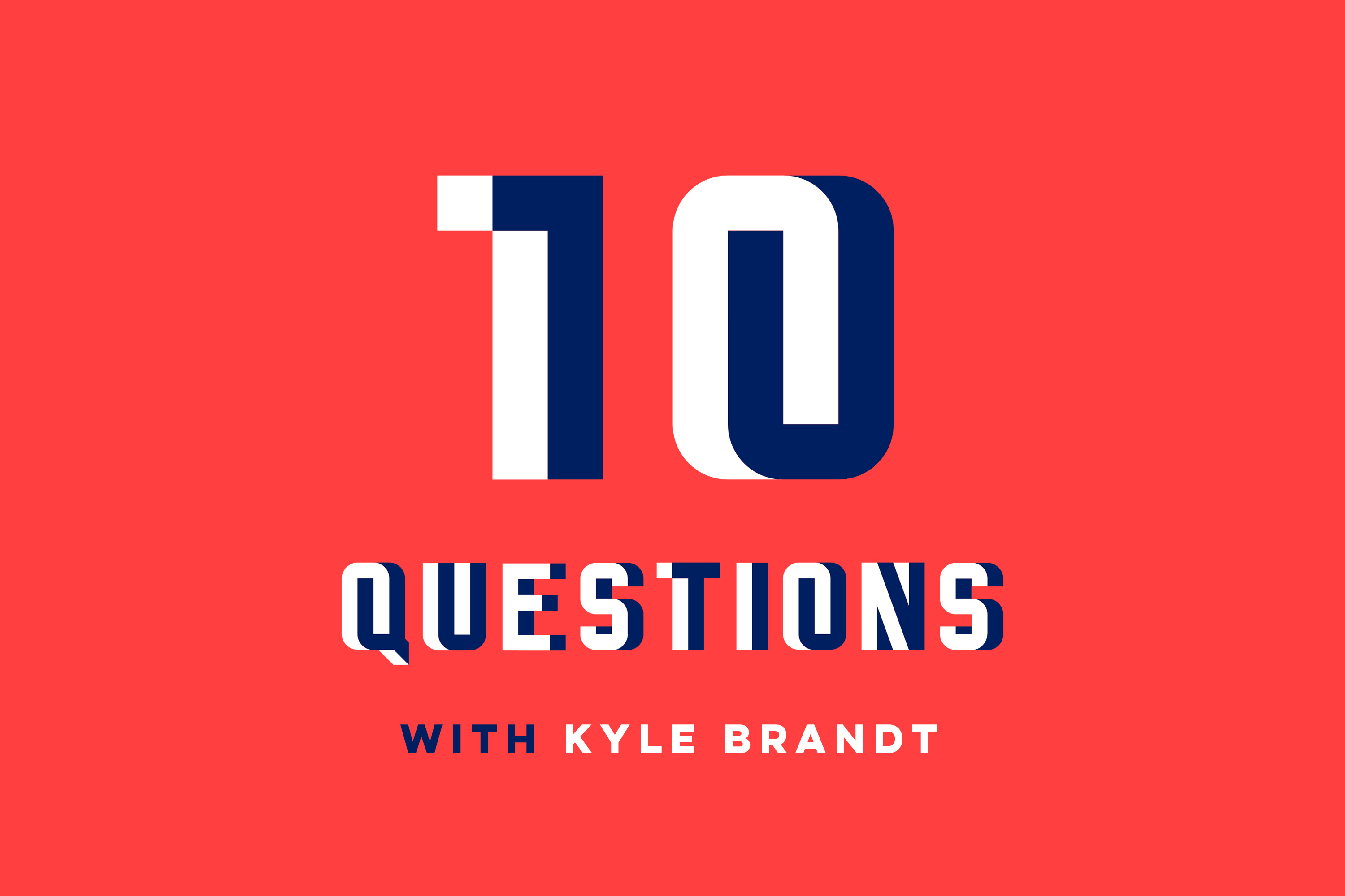 Introducing ‘10 Questions With Kyle Brandt’ - The Ringer