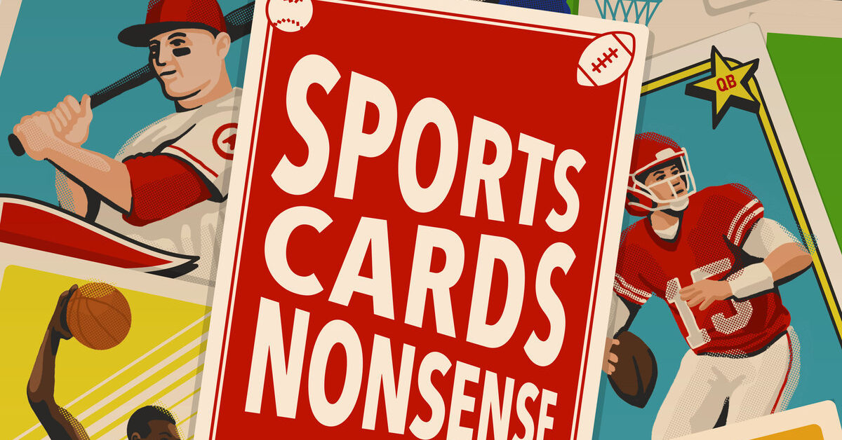 Introducing ‘Sports Cards Nonsense’ - The Ringer