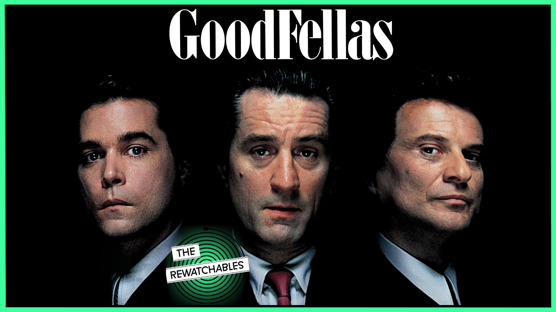 ‘Goodfellas’ Most Rewatchable Scene - The Ringer