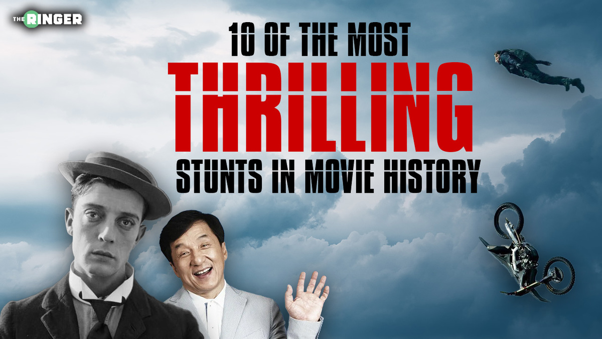 Ten of the Most Thrilling Stunts in Movie History - The Ringer