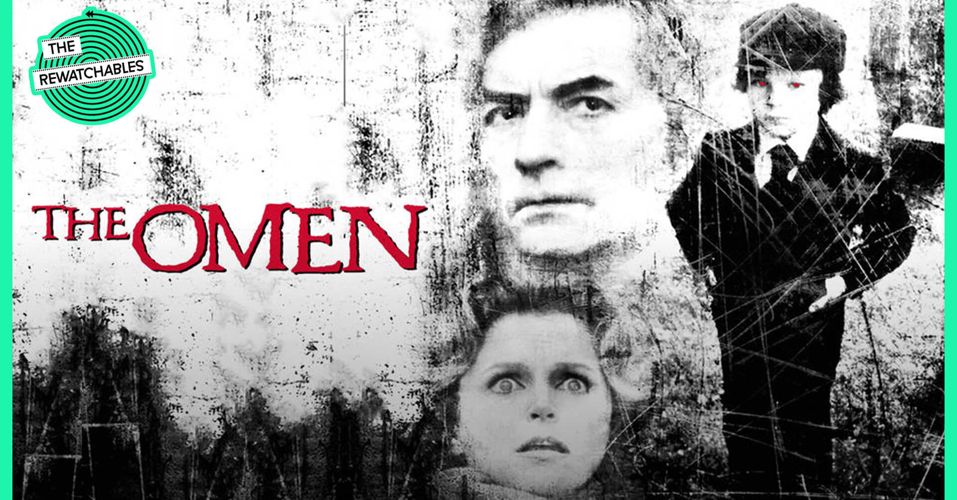 The Rewatchables: ‘The Omen’ | The Most Terrifying Kid in a Horror Film ...