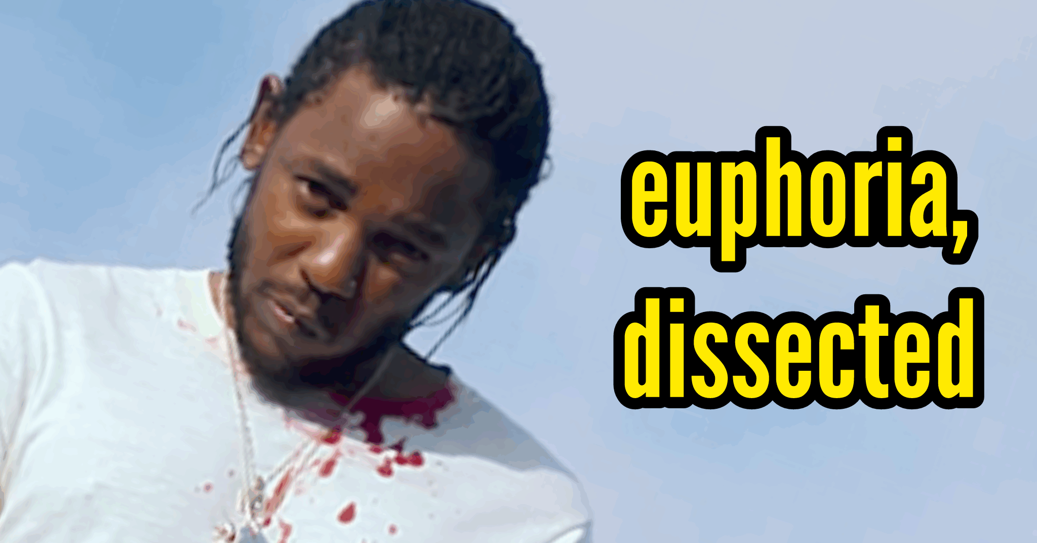 Everything You May Have Missed in Kendrick Lamar’s “Euphoria” - The Ringer