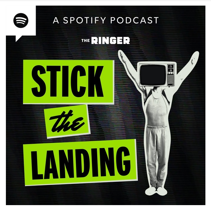 Stick the Landing - The Ringer