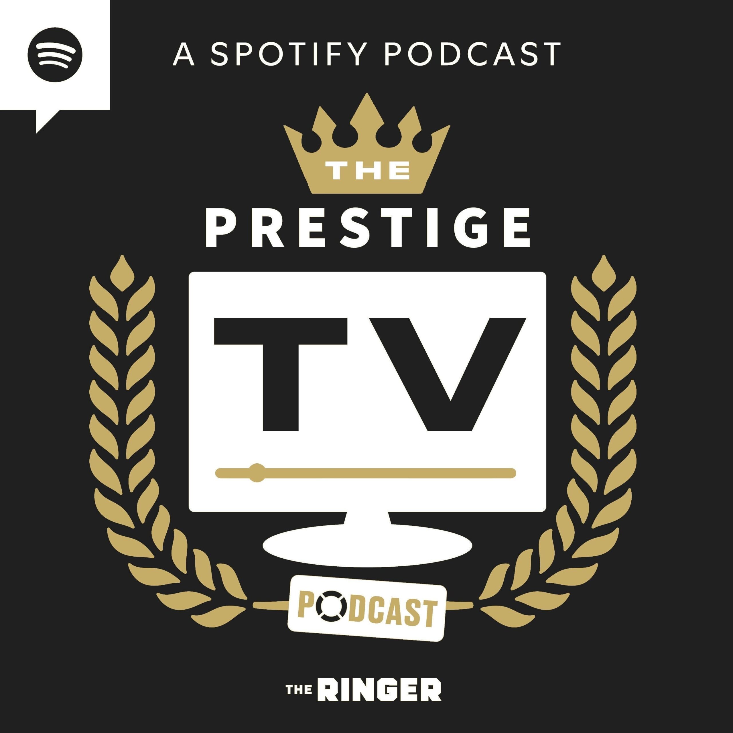 The Prestige TV Podcast - The Ringer